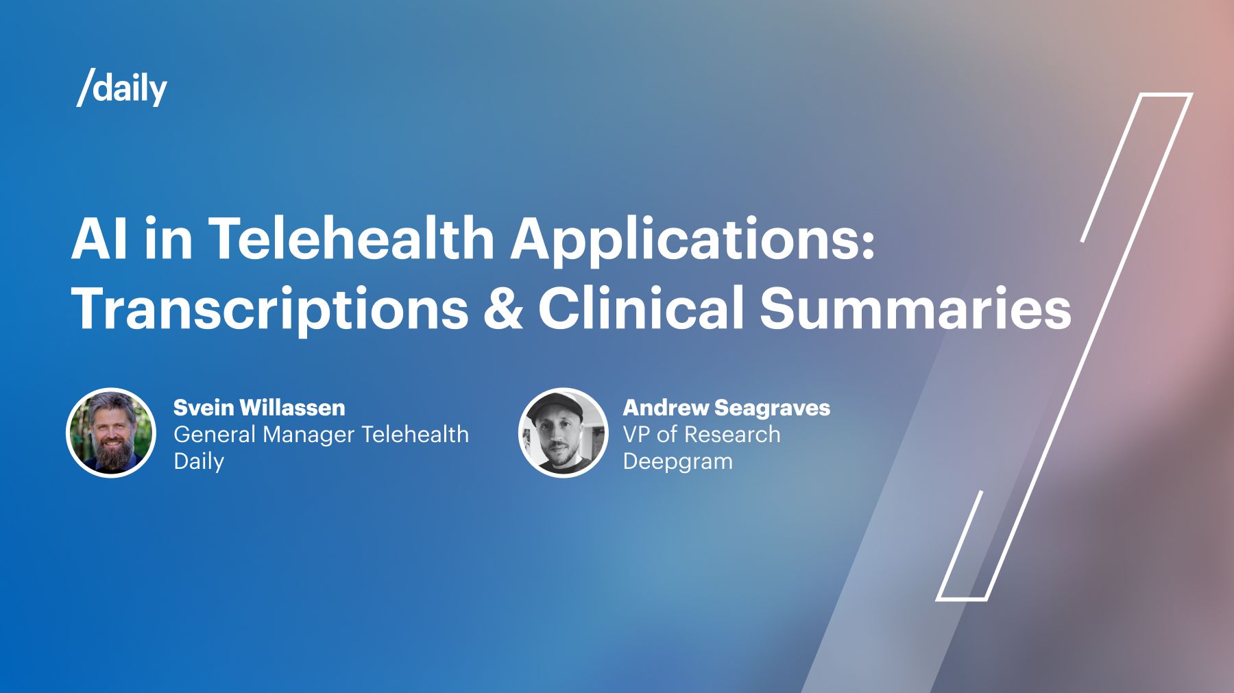 AI in Telehealth Applications: Transcriptions & Clinical Summaries