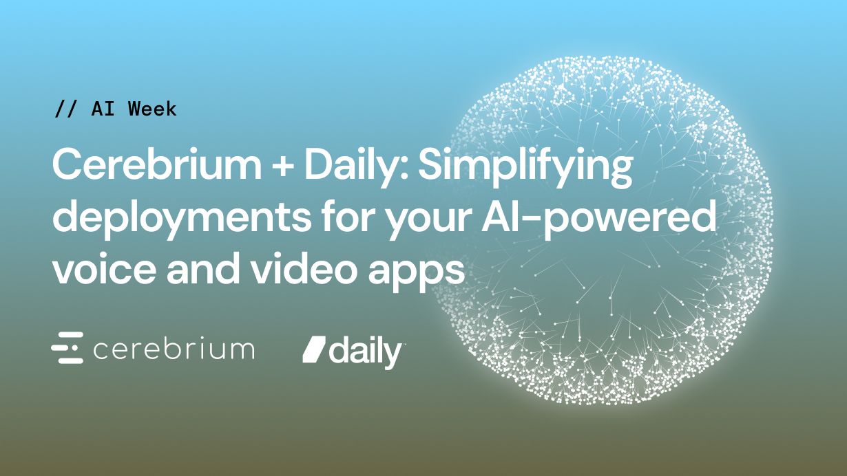 Cerebrium + Daily: Simplifying deployments for your AI-powered voice and video apps